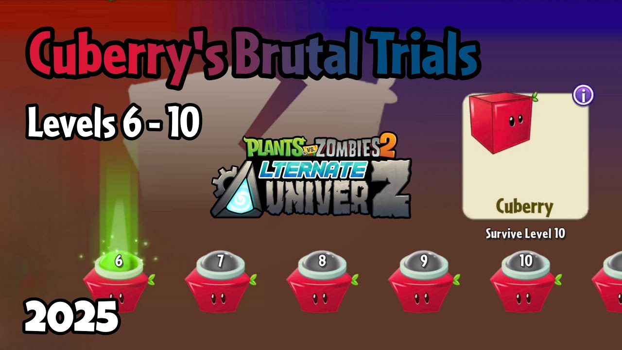 Plants vs Zombies 2: AltverZ | Thymed Event: Cuberry's Brutal Trials ...