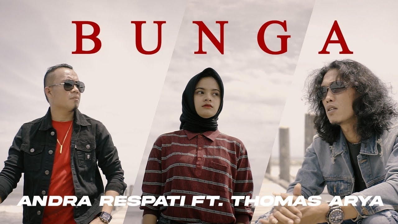 BUNGA - Thomas Arya ft Andra Respati (Official Music Video Karaoke ...