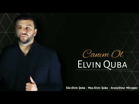 Canım ol.. 2022... Elvin Quba.