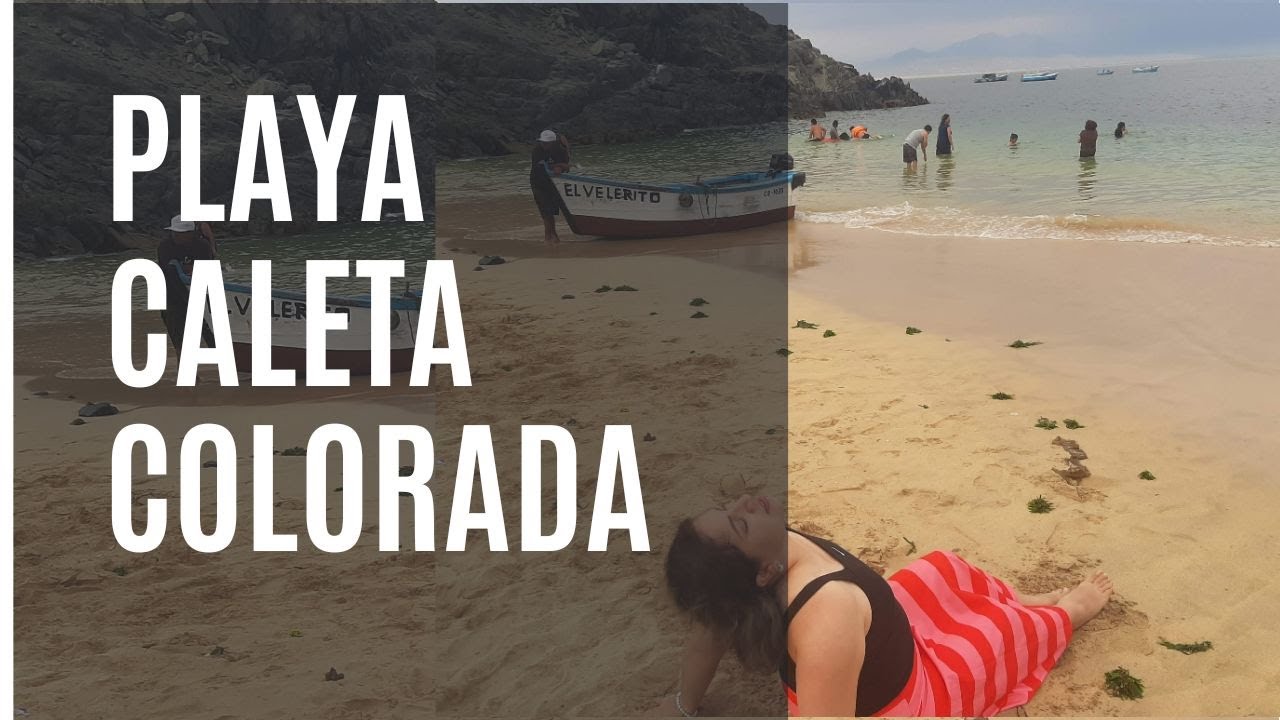 Famosa playa Caleta Colorada, Perú - YouTube