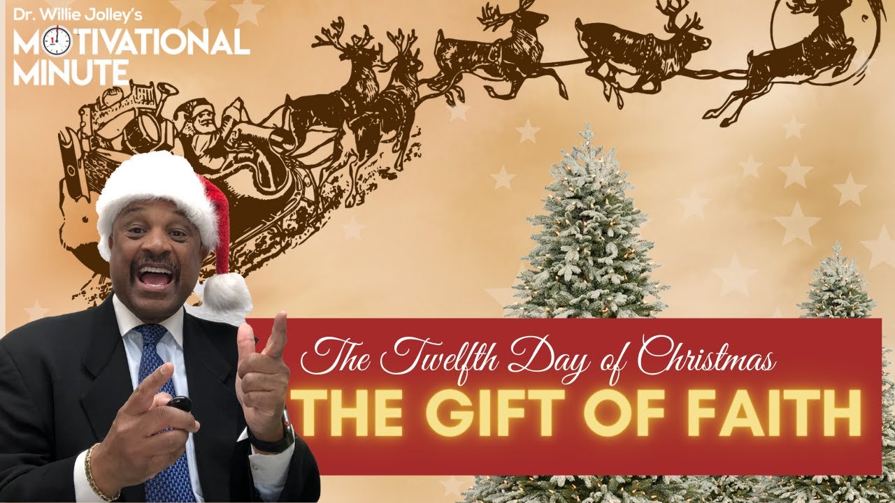 12 Days Of Christmas: Day 12 - The Gift of Faith - YouTube