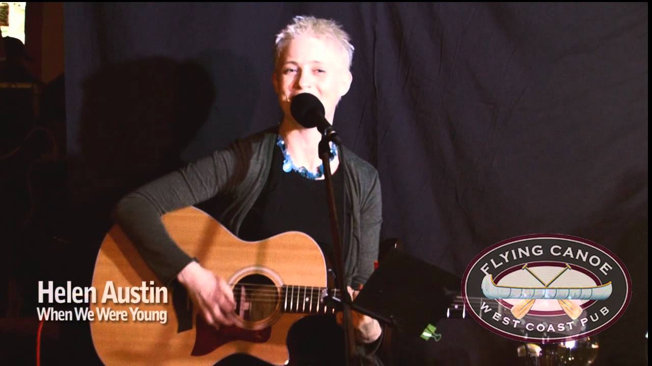 Helen Austin - When We Were Young - YouTube