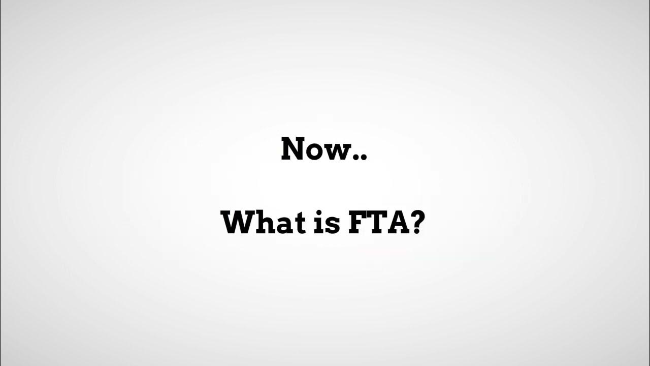 What is FTA - YouTube