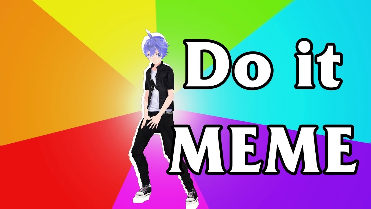 【MMD | MEME】Do it 【+Motion DL】【Thanks for 1,2k + Subs】 - YouTube