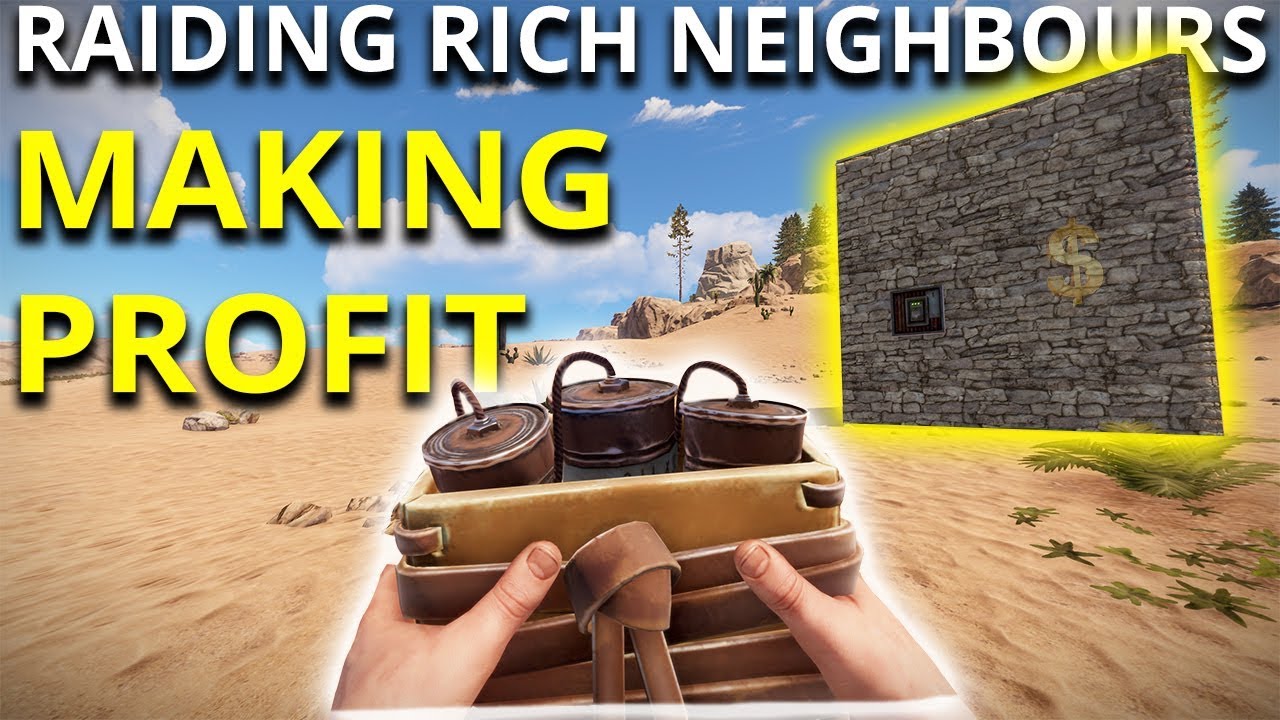 SATCHEL RAIDING RICH NEIGHBOURS And Making PROFIT - Rust Co-op Survival ...