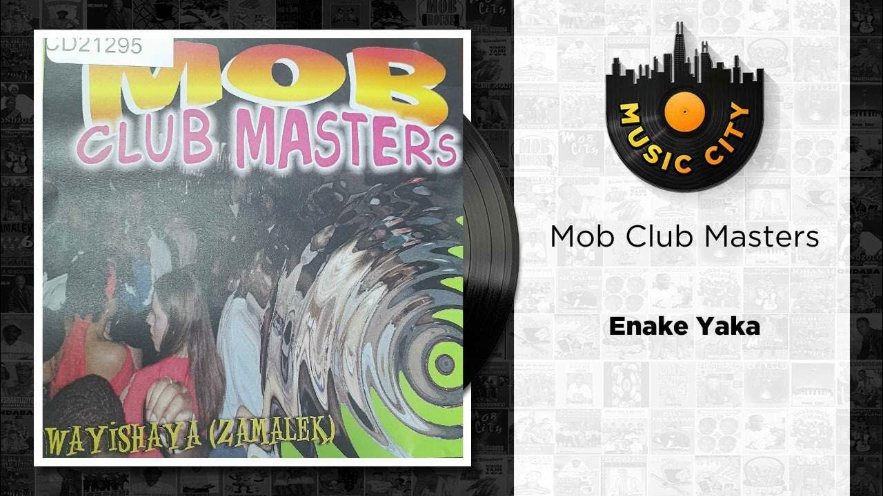 Mob Club Masters - Enake Yaka | Official Audio - YouTube