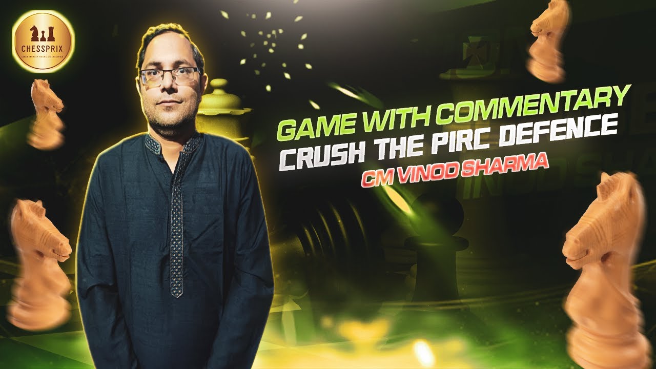 Improve Your Chess| Crush The Pirc Defense Austrian Attack| Game With ...