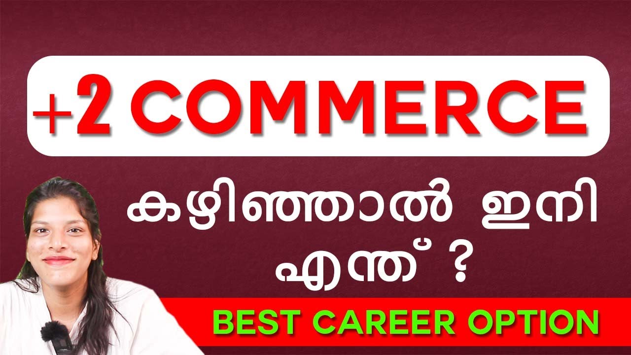 What After +2 Commerce | Career Options in Commerce | Best Courses ...