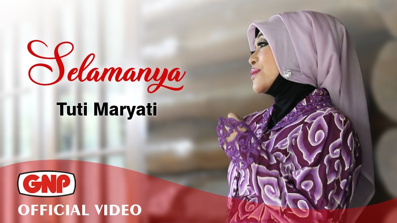 Selamanya - Tuti Maryati - YouTube