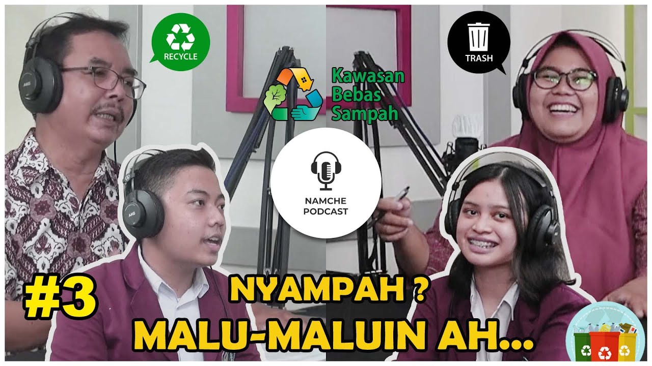 NAMCHE PODCAST "Nyampah ? Malu-Maluin Ah.... - YouTube