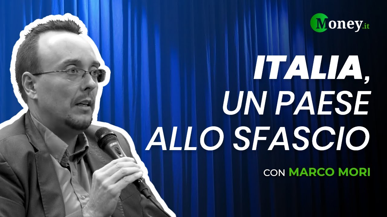 ITALIA, un Paese allo sfascio - MARCO MORI - YouTube