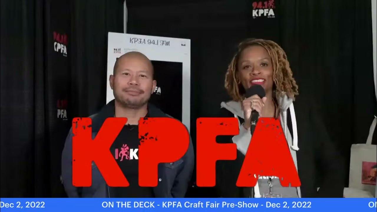 ON THE DECK - KPFA Craft Fair Pre Show - Dec 2, 2022 - YouTube
