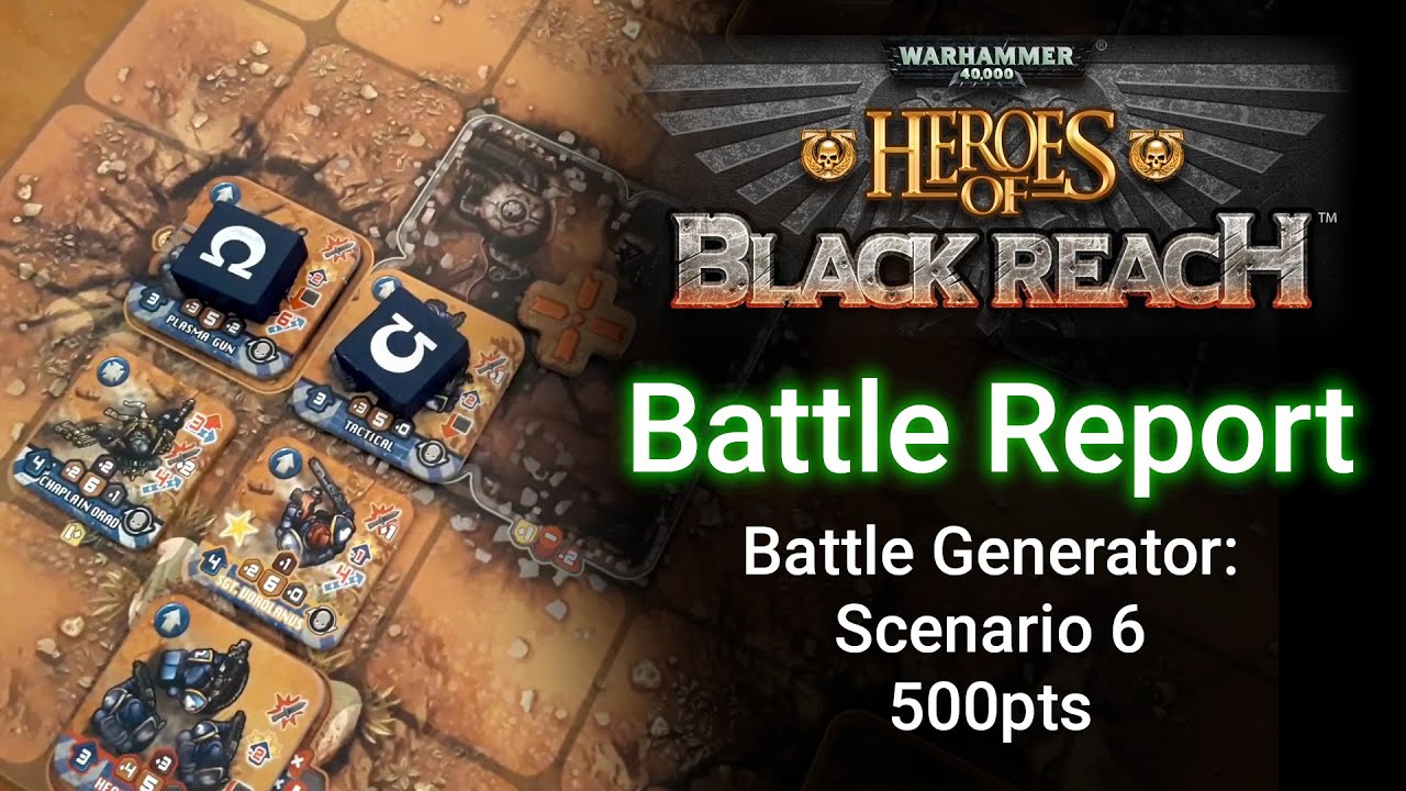Heroes of Black Reach - Battle Generator - YouTube