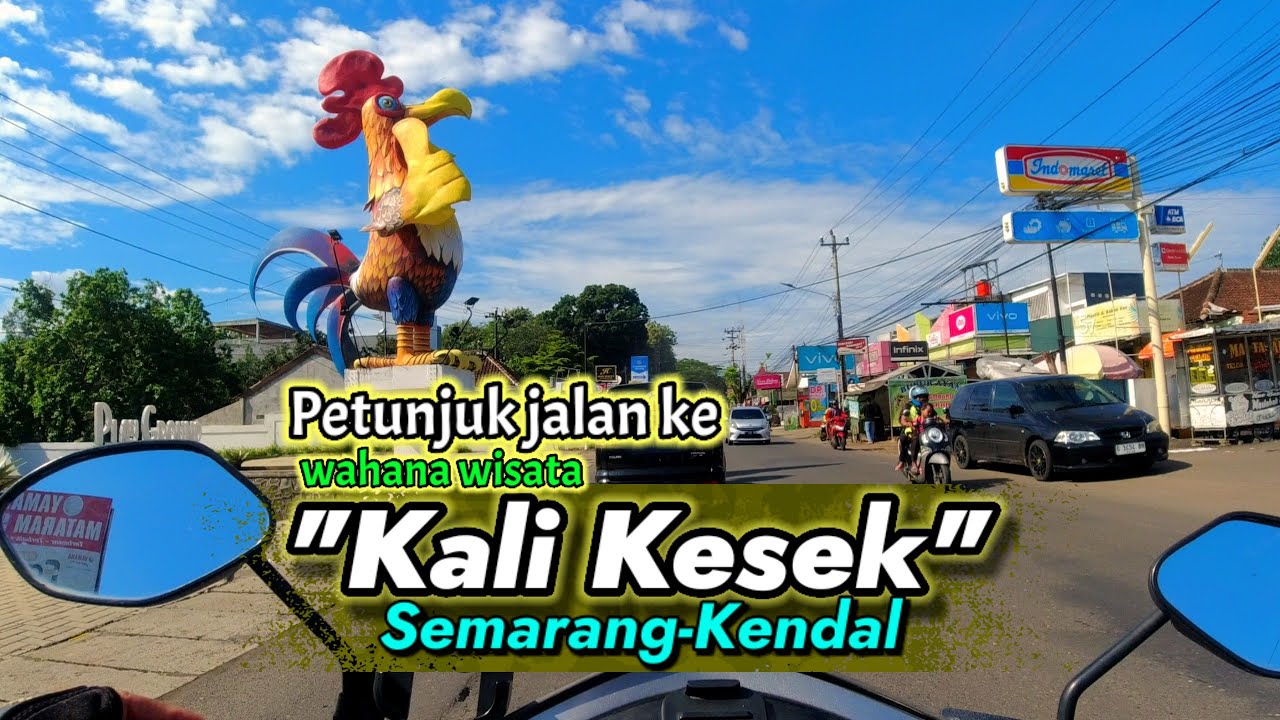 SUASANA JALAN MENUJU TEMPAT WISATA "KALI KESEK" LIMBANGAN , KENDAL Part ...