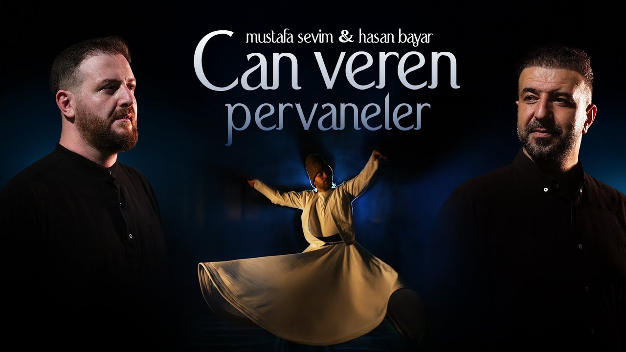 Mustafa Sevim & Hasan Bayar - Can Veren Pervaneler - YouTube