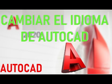 COMO CAMBIAR IDIOMA DE AUTOCAD - YouTube