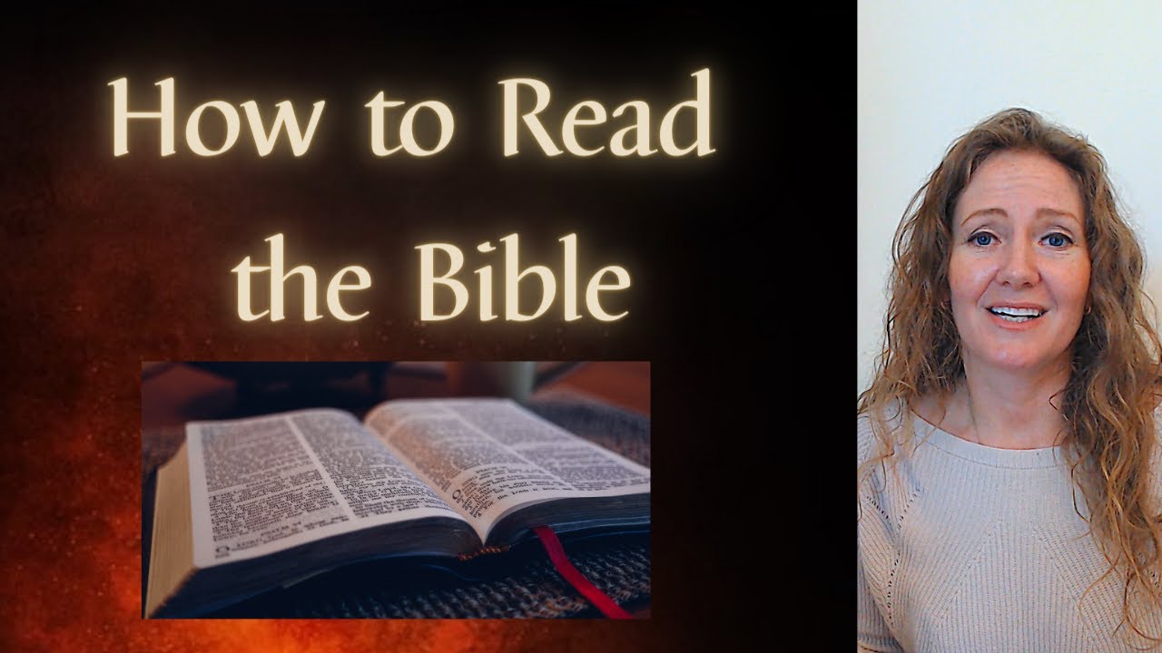 How to Read the Bible - YouTube