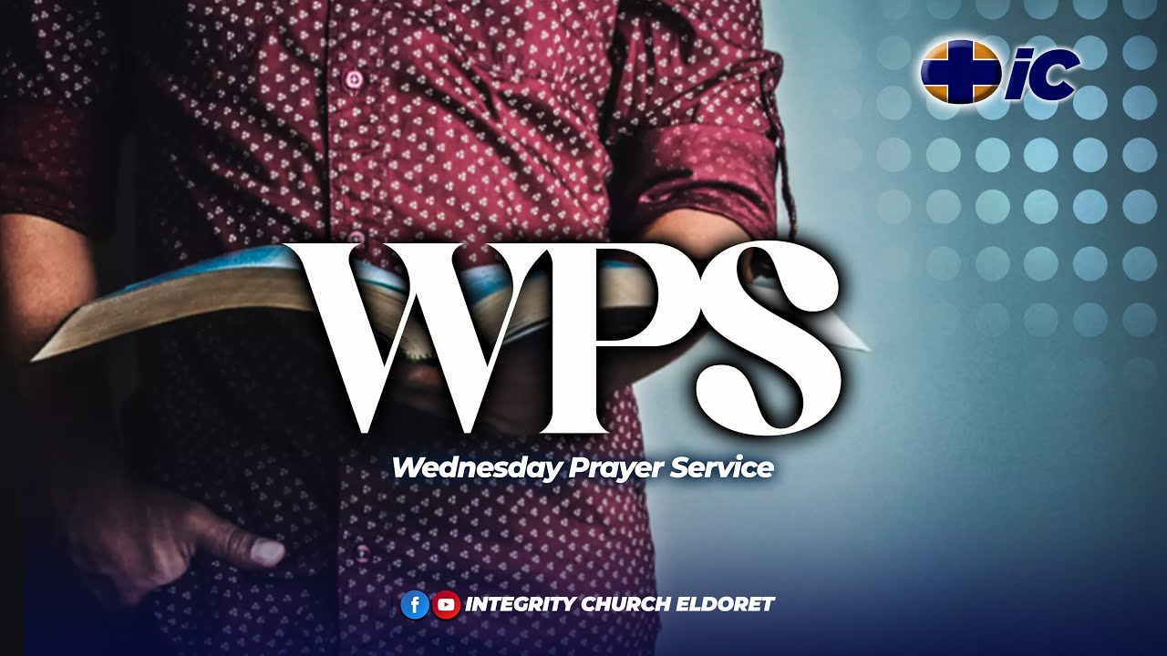 WPS | iChurch Eldoret June 19th - YouTube