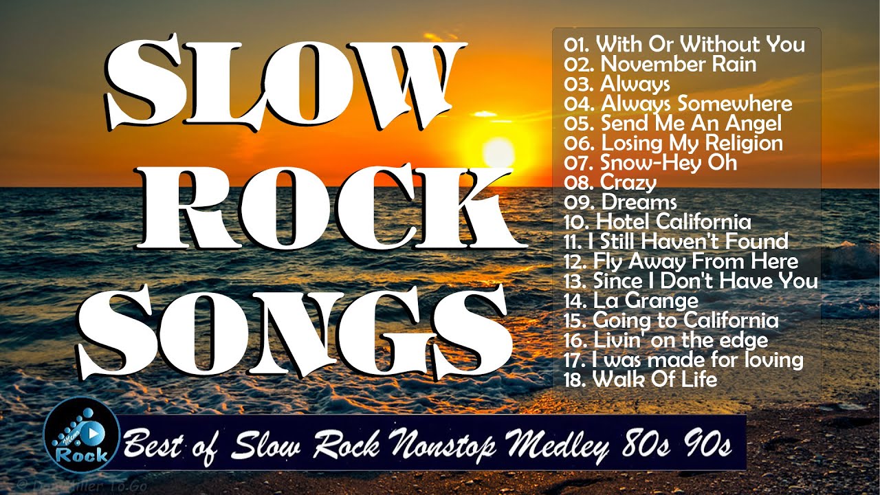 SLow Rock Songs Playlist 70s 80s and 90s 🤘Greatest Hits Slow Rock ...