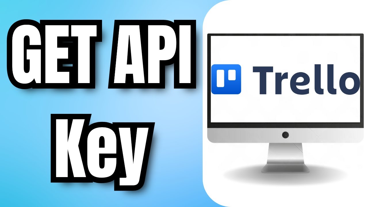 How to GET Trello API Key - YouTube