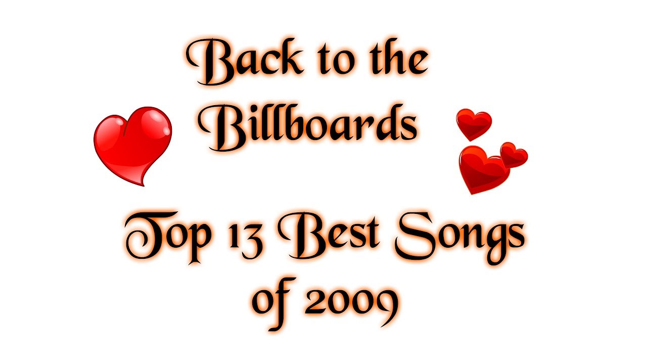 HONORING AN ERA | Back to the Billboards: Top 13 Best Pop Songs of 2009 ...