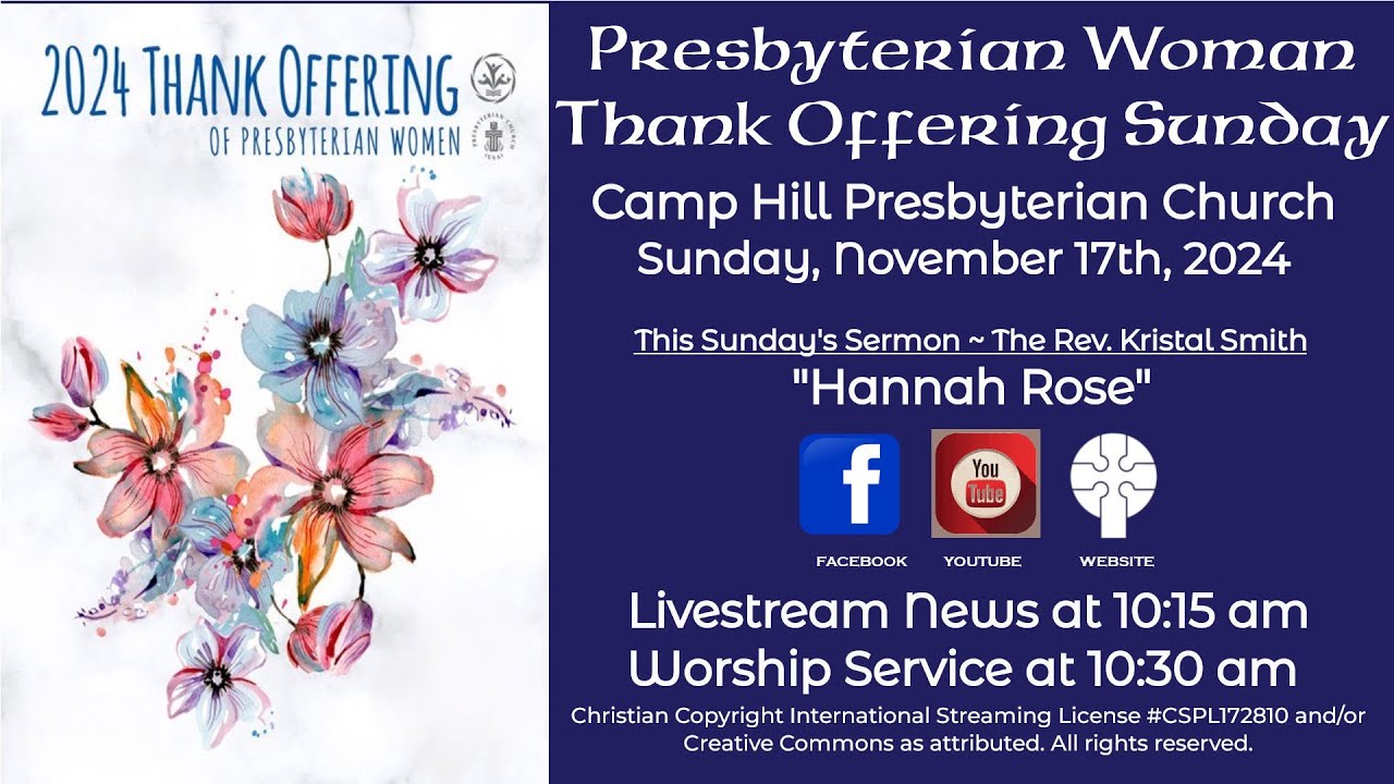 Camp Hill Presbyterian Church – PW Thank Offering Sunday – November 17 ...