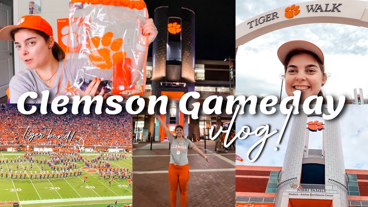 CLEMSON GAME DAY VLOG! | Plus a sneak peek into what it was like in ...