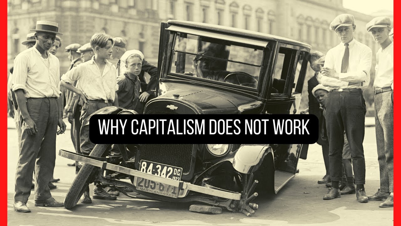 Why Capitalism Does Not Work Part 1 ( How To Trade It Though) - YouTube