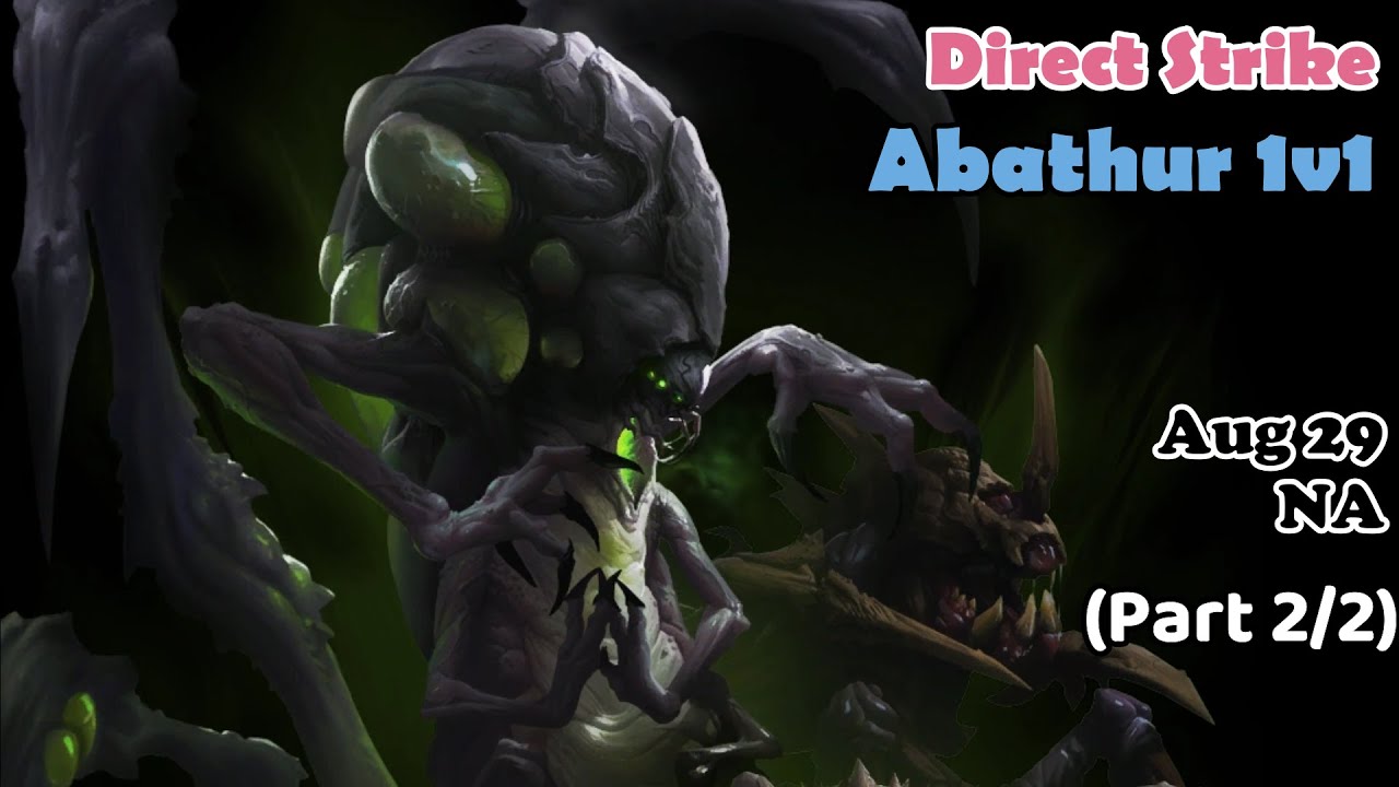 Daily DS [Aug 29] Abathur in 1v1 (Part 2/2) - Direct Strike: Commanders ...