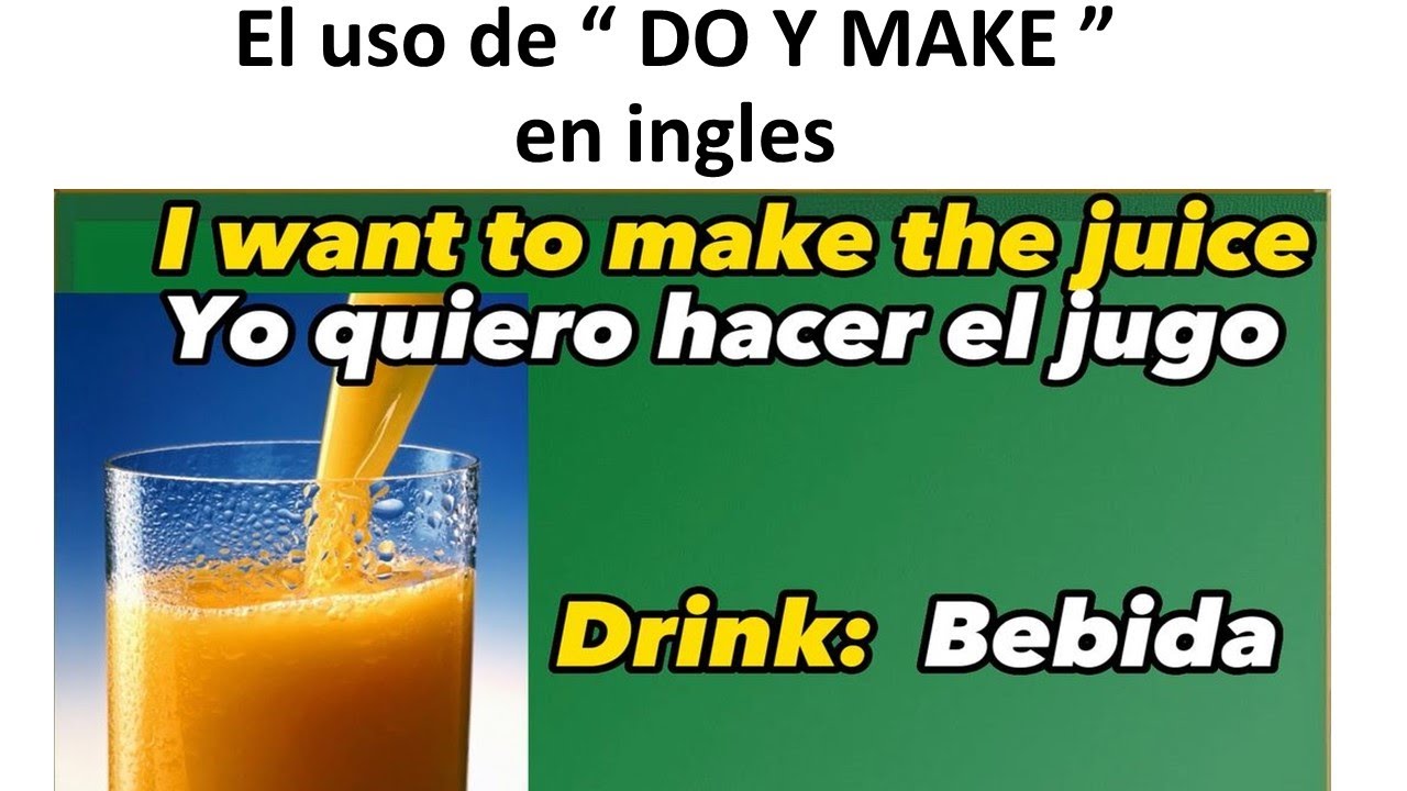 El uso de " DO y MAKE " en inglés, en presente y pasado. - YouTube