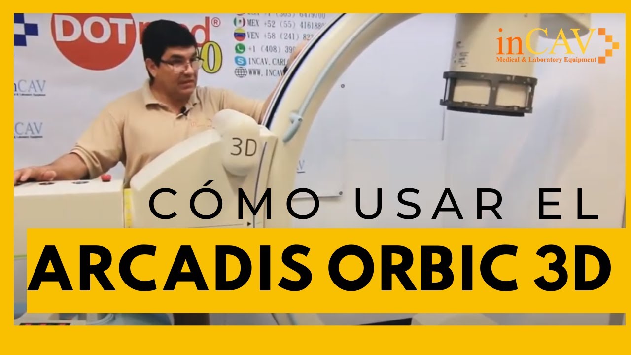 Cómo usar El Arco en C o Flurocopio Arcadis Orbic 3D - YouTube