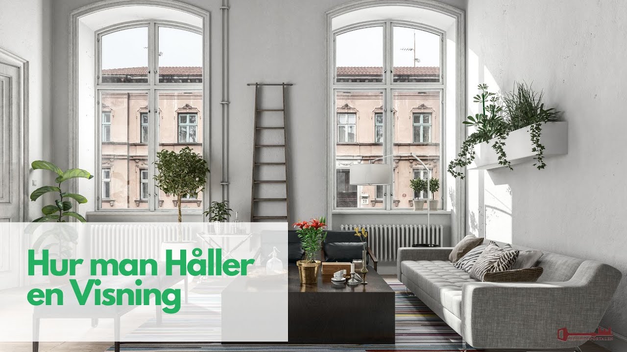 Hur man Håller en Visning | Residensportalen - YouTube