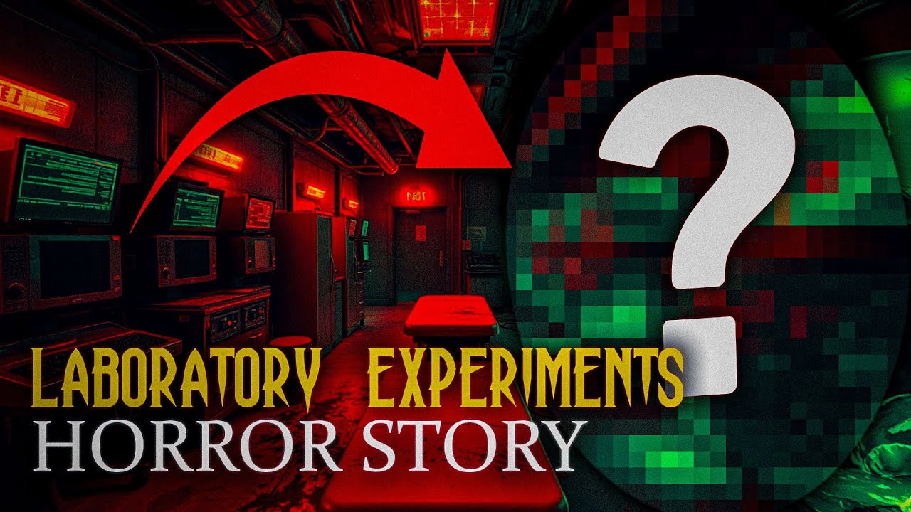 3 Scary Laboratory Experiments Horror Stories - YouTube