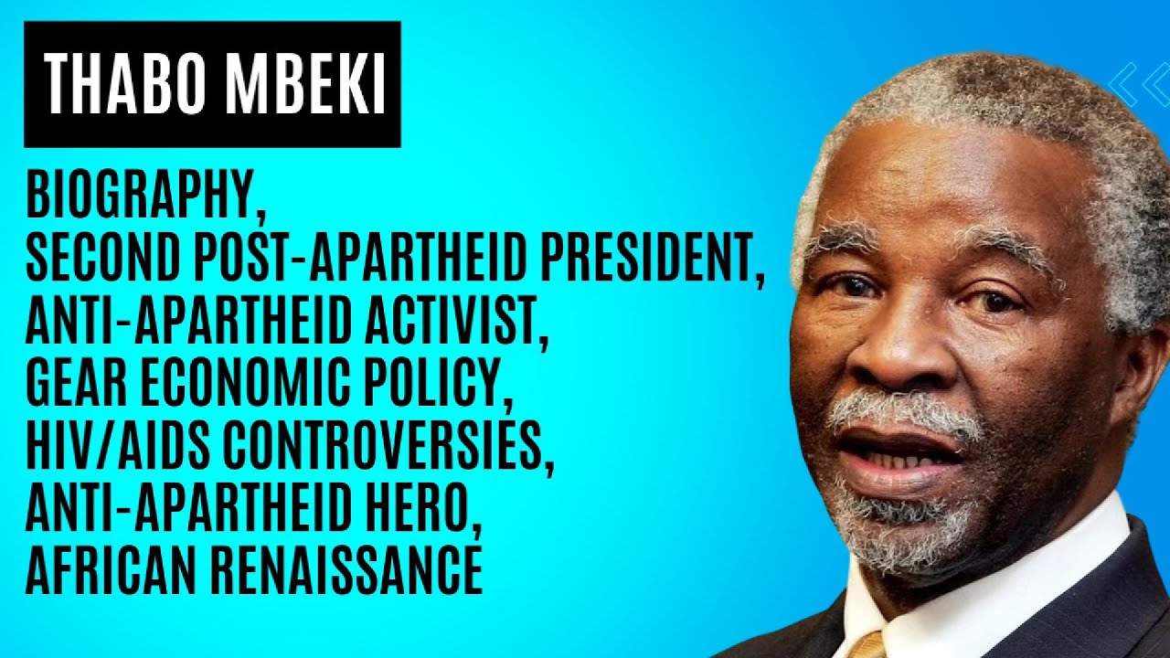 Thabo Mbeki: From Anti-Apartheid Hero to Controversial Leader | A Deep ...