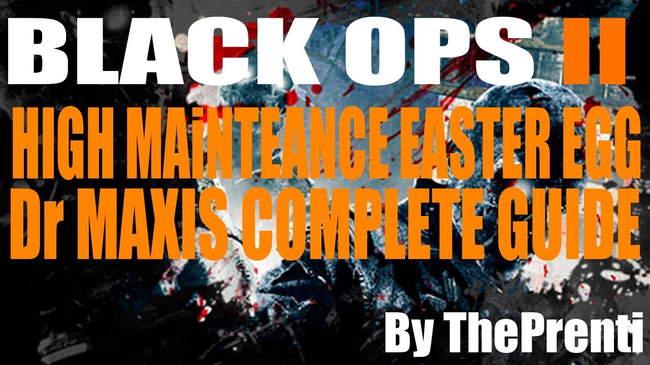 Black Ops 2 ZOMBIES "Die Rise" Dr Maxis Easter Egg Complete Guide - YouTube