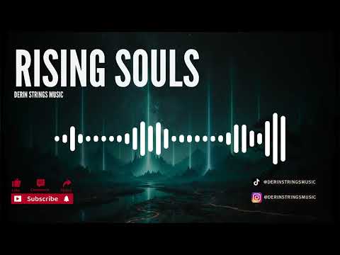 Rising Souls - DSM | Original Deep Emotional Instrumental Music | 2026