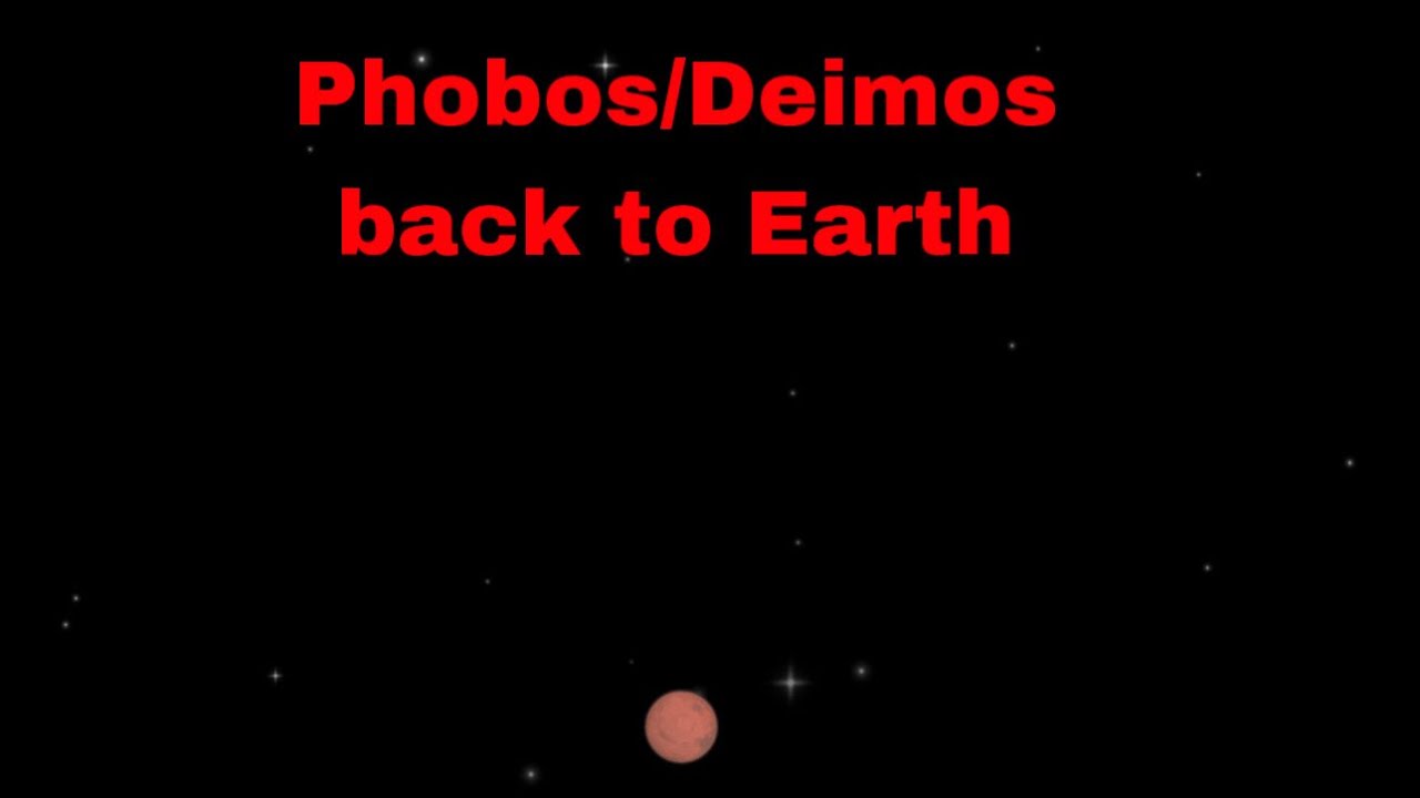 Spaceflight simulator:Phobos/Demos and back to earth - YouTube