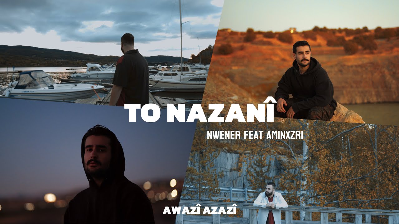 Nwener & Aminxzri - "To Nazanî" OFFICIAL VIDEO - YouTube