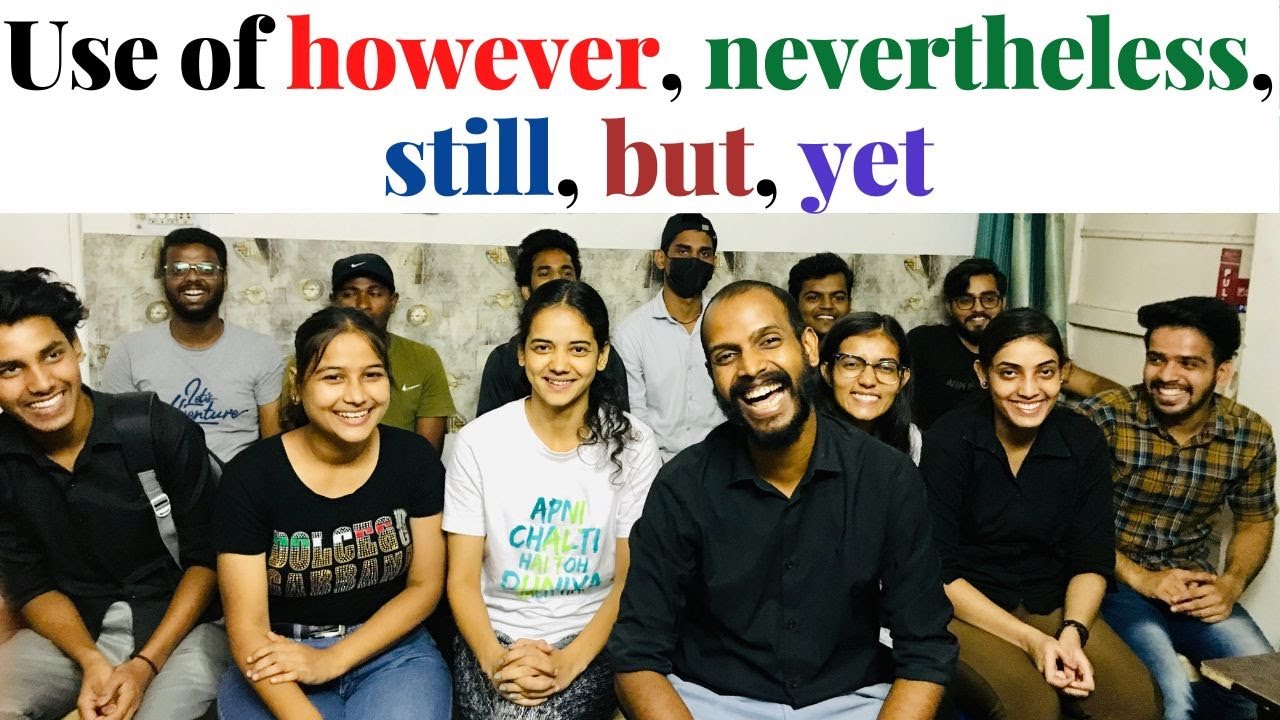 Contrast Words | Nevertheless, However, Still, Yet, But, - YouTube