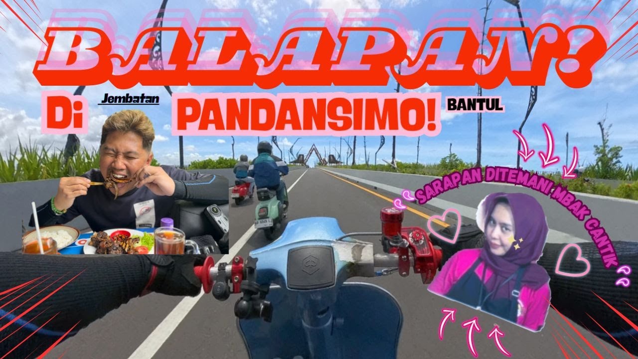 BALAPAN di PANDANSIMO BRIDGE! Emang boleh? lanjut Sarapan di temenin ...