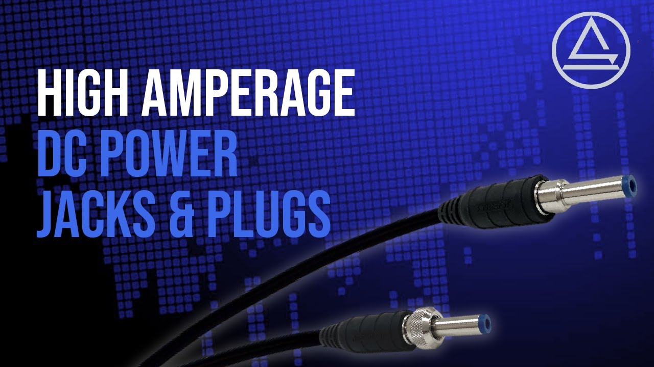 High Amperage DC Power Jacks & Plugs - YouTube