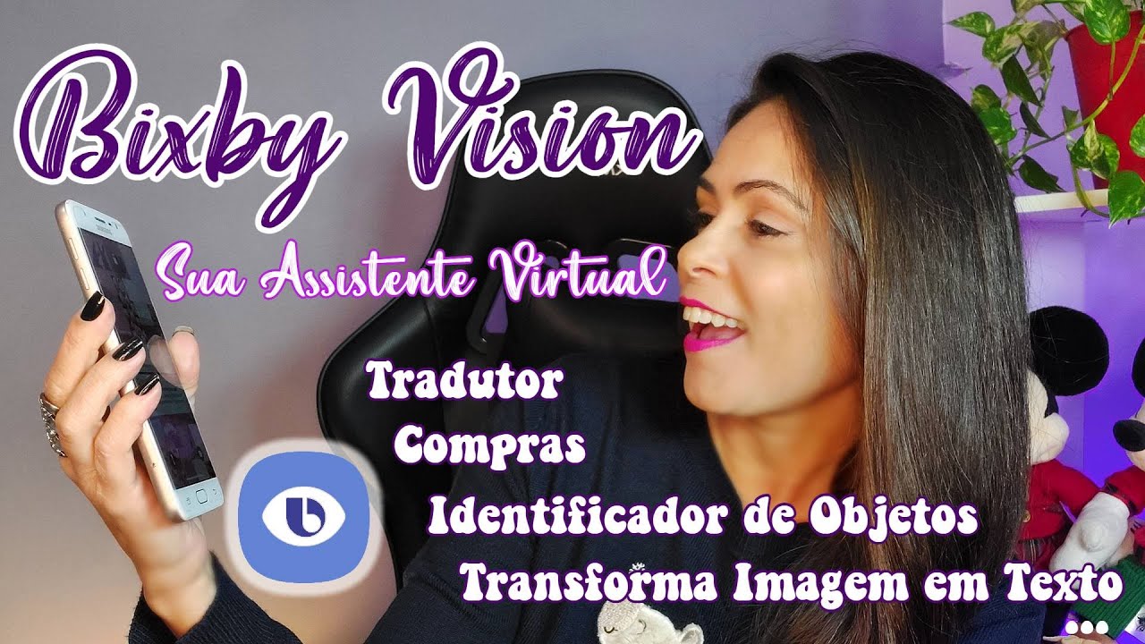 BIXBY VISION - A CÂMERA DO SEU GALAXY COM PODERES DE ASSISTENTE VIRTUAL ...
