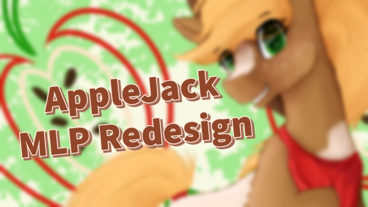 AppleJack Redesign (MLP Speedpaint) - YouTube