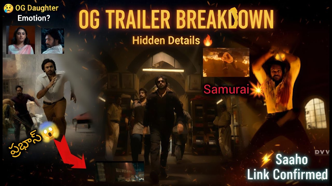 OG Trailer Review & Breakdown | Hidden Details + Saaho Link Confirmed # ...