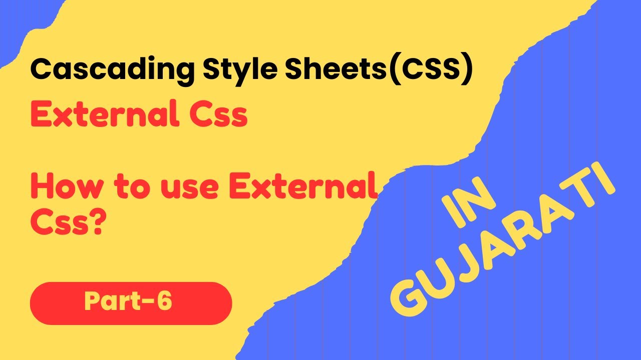 Css Tutorial External Css Css Tutorial For Beginners Gujarati 7974