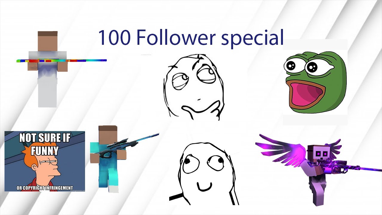 100 follower special but with memes - YouTube