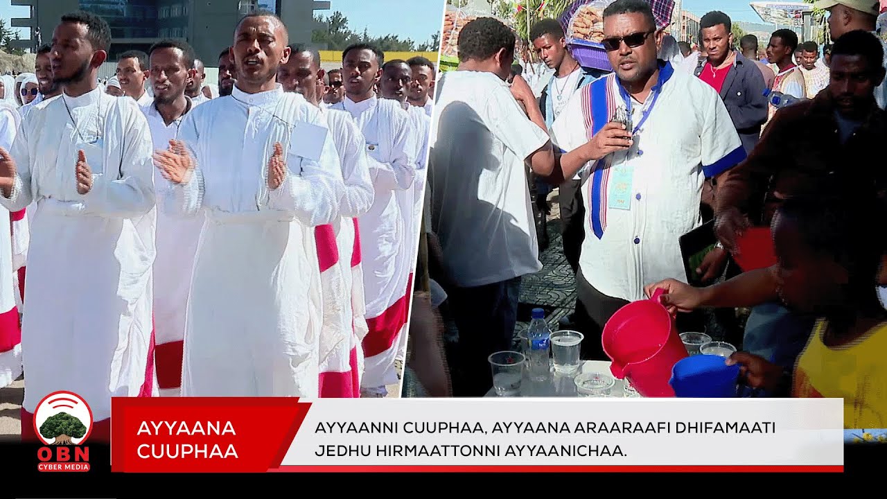 Ayyaanni Cuuphaa, ayyaana araaraafi dhifamaati jedhu hirmaattonni ...