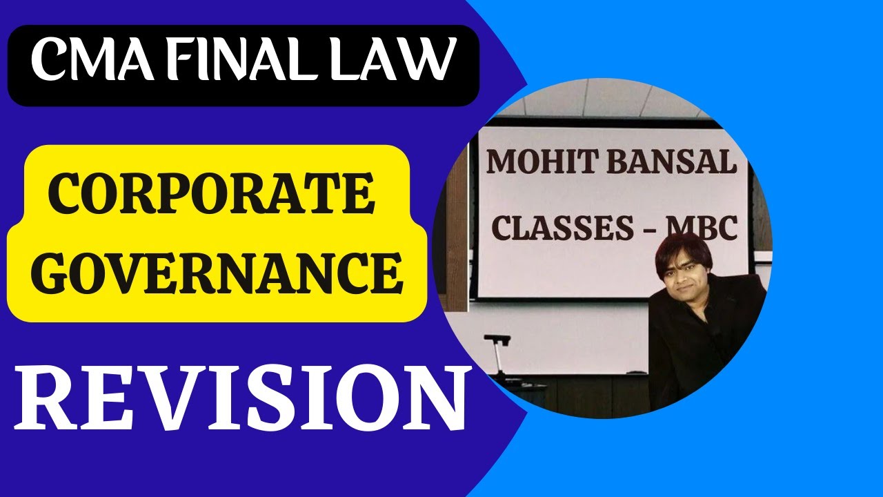 CORPORATE GOVERNANCE || CMA FINAL - LAW - CORPORATE GOVERNANCE COMPLETE ...