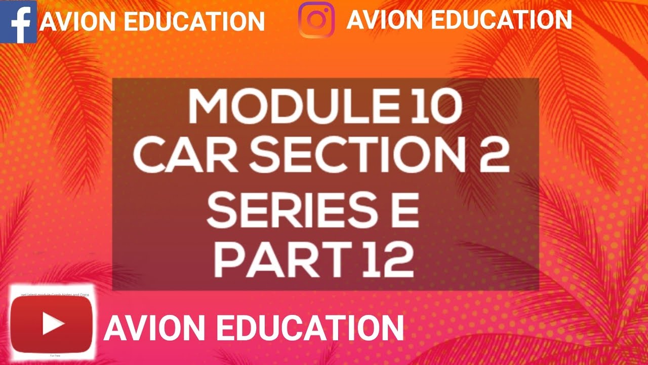 SERIES E PART 12 (ACCEPTANCE OF FAO) | CAR SECTION 2 | MODULE 10 - YouTube