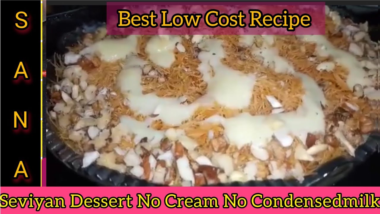Friday Special Nawabi Recipe | Seviyan Dessert ,No Cream ,No ...